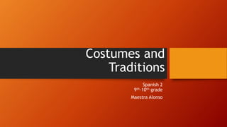 Costumes and traditions | PPTX