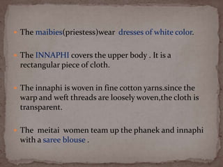 Costumes of manipur ppt | PPTX