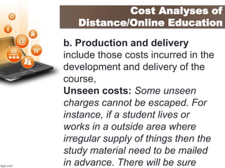 Cost vs. benefits of Distance Education | PPT