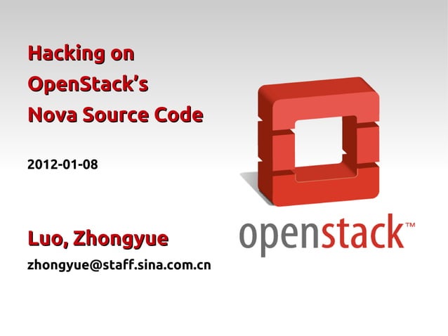 Hacking on OpenStack\'s Nova source code | PDF