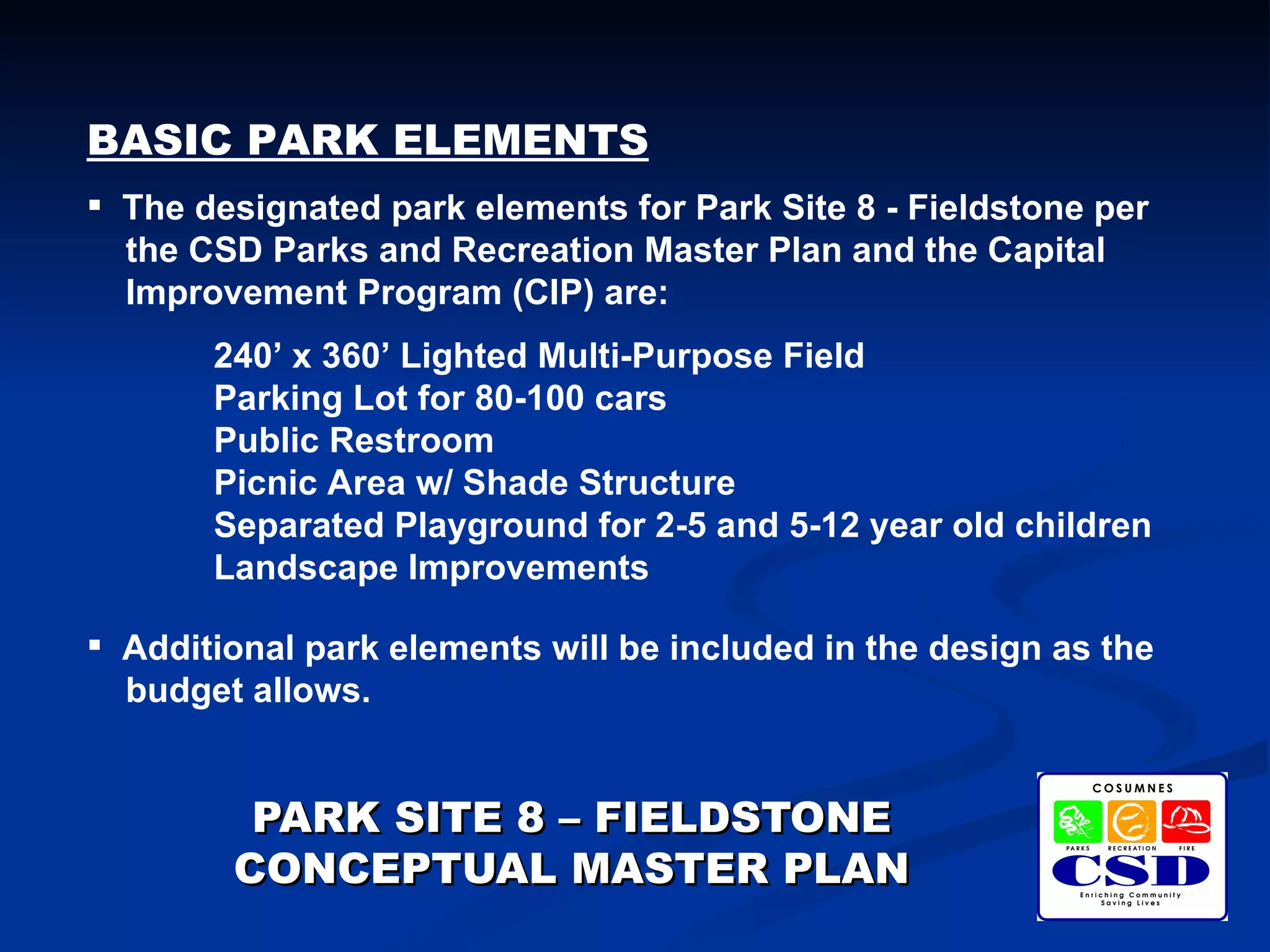 Cosumnes CSD - Fieldstone Park Conceptual Master Plan | PPT