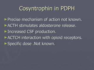 Cosyntrophin for pdph | PPT