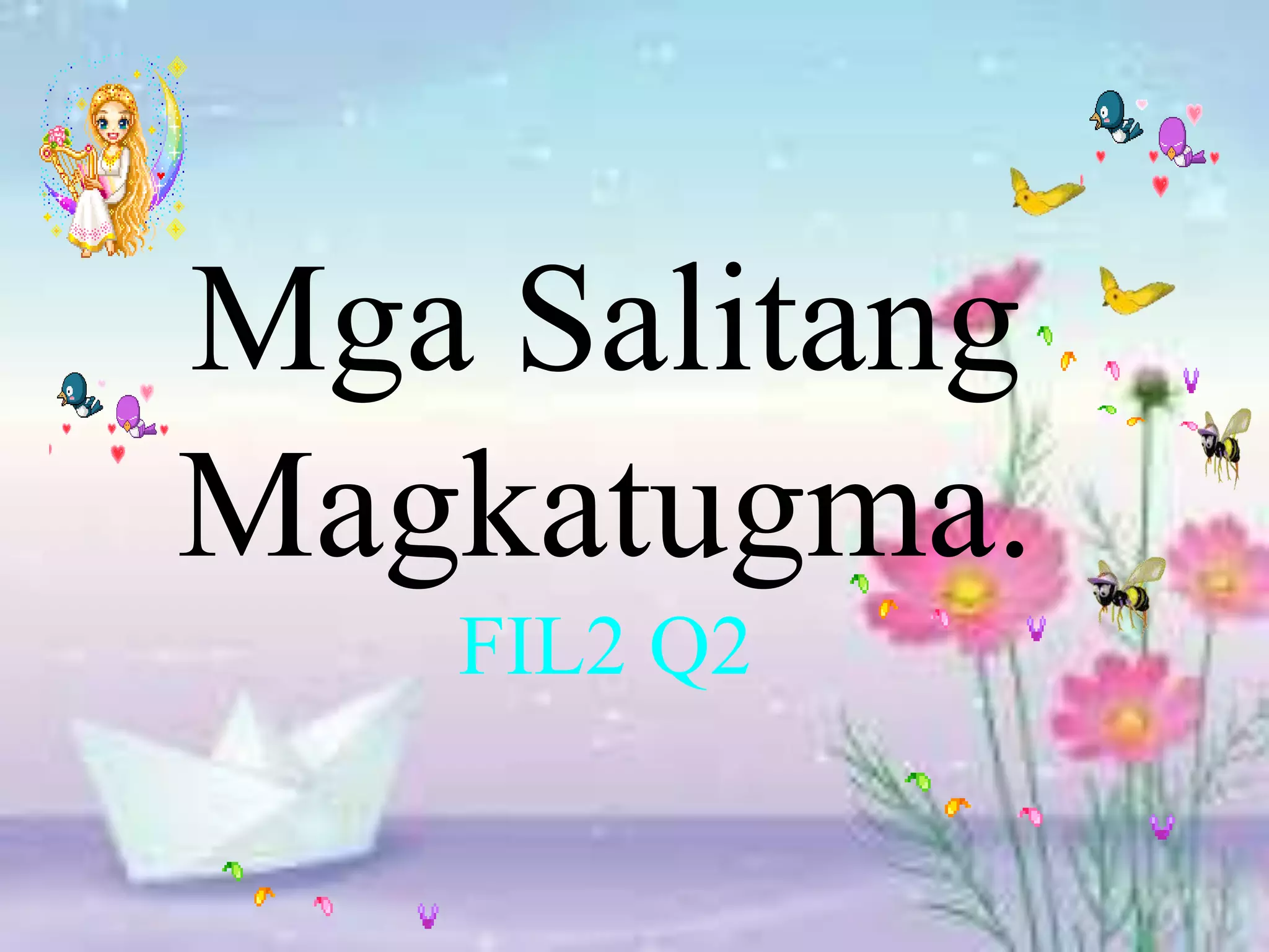 COT-1-Mga-Salitang-Magkatugma.pptx