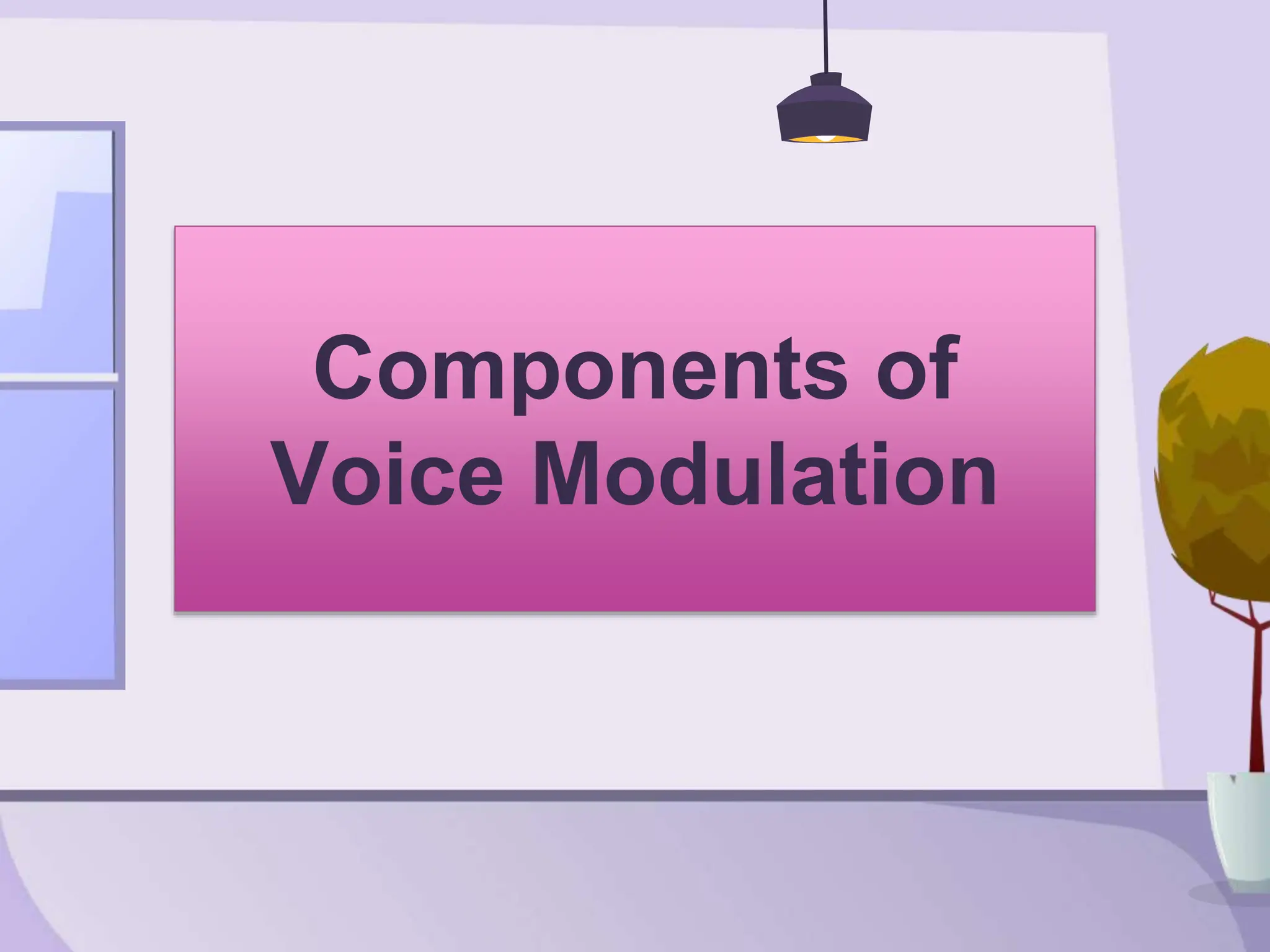 COT ABOUT VOICE MODULATION ORAL COM.pptx
