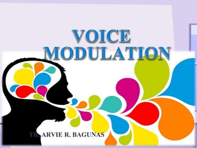 COT ABOUT VOICE MODULATION ORAL COM.pptx