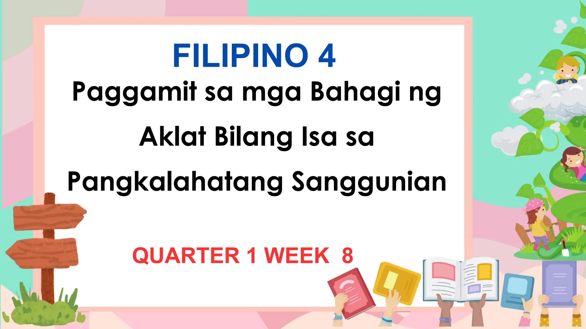 COT- FILIPINO GRADE 4-QUARTER 1-W8.pptx