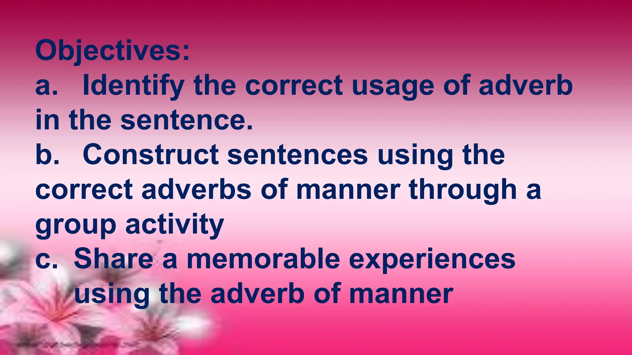 COT-PPT-ADVERB-OF-MANNER-lesson grade six | PPTX