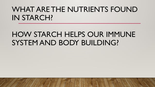 PRESENTING STARCH AND CHOOSING STARCH DISHES | PPT