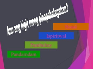 Hirarkiya ng Pagpapahalaga Edukasyon sa Pag papakatao 7 | PPT
