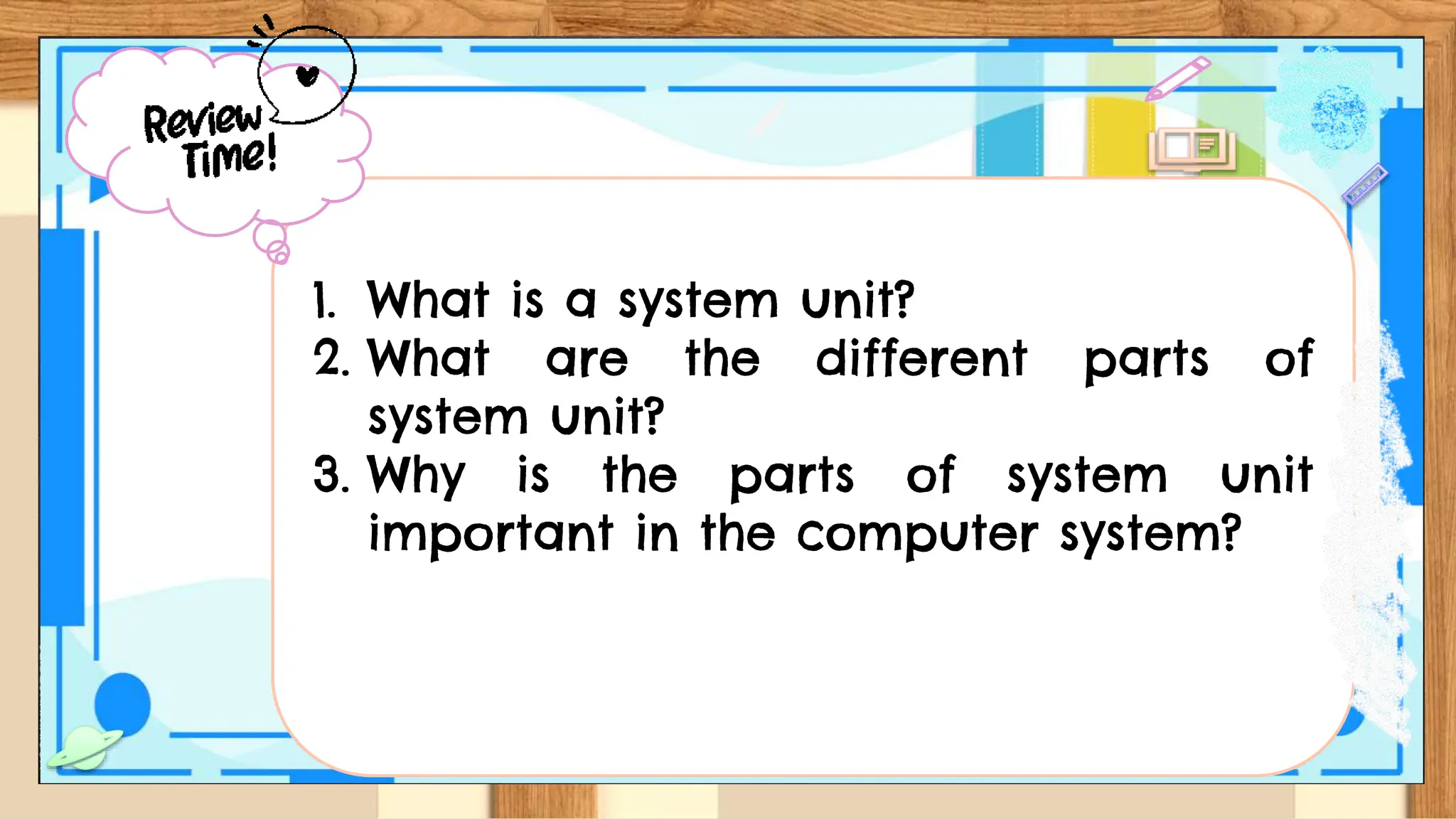 COT 1-2023-24- Parts & Functions of System Unit.pptx
