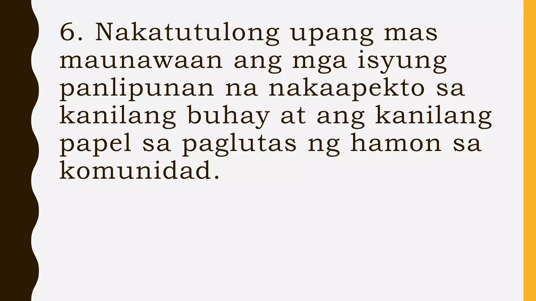 Epekto ng aktibong pakikilahok ng mamamayan sa mga gawaing pansibiko sa ...