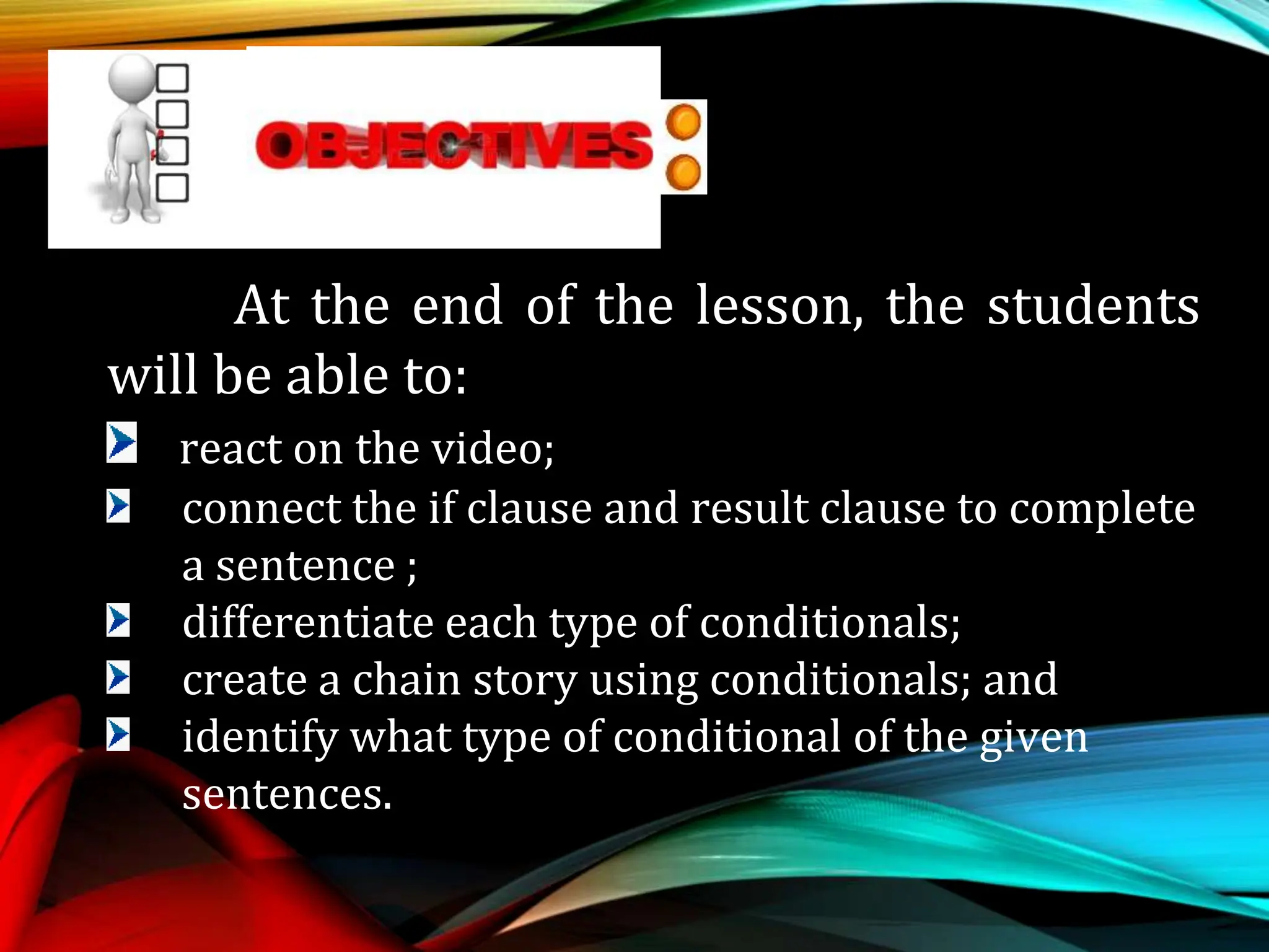 Lesson Presentation : English 9 - Conditional Sentences | PPTX