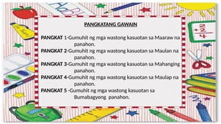 Wastong Kasuotan sa Ibat ibang uri ng panahon | PPTX