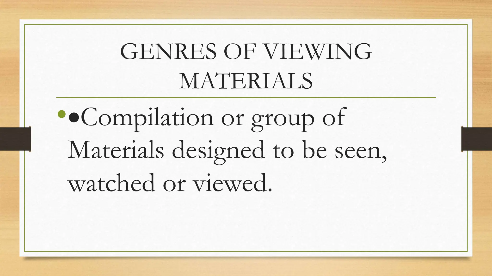 COT 1 GENRES OF VIEWING.pptx english 7 quarter 2 | PPTX