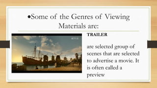 COT 1 GENRES OF VIEWING.pptx english 7 quarter 2 | PPTX