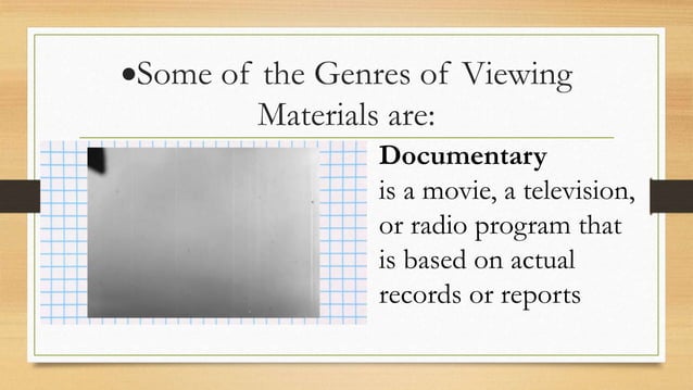 COT 1 GENRES OF VIEWING.pptx english 7 quarter 2 | PPTX | Documentary ...