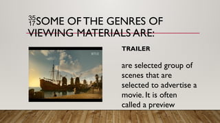 COT 1 GENRES OF VIEWING.English Grade 7 Lessonpptx | PPTX
