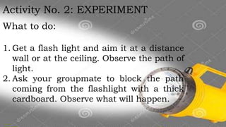 COT 1 SCIENCE - The Path of Light.pptx