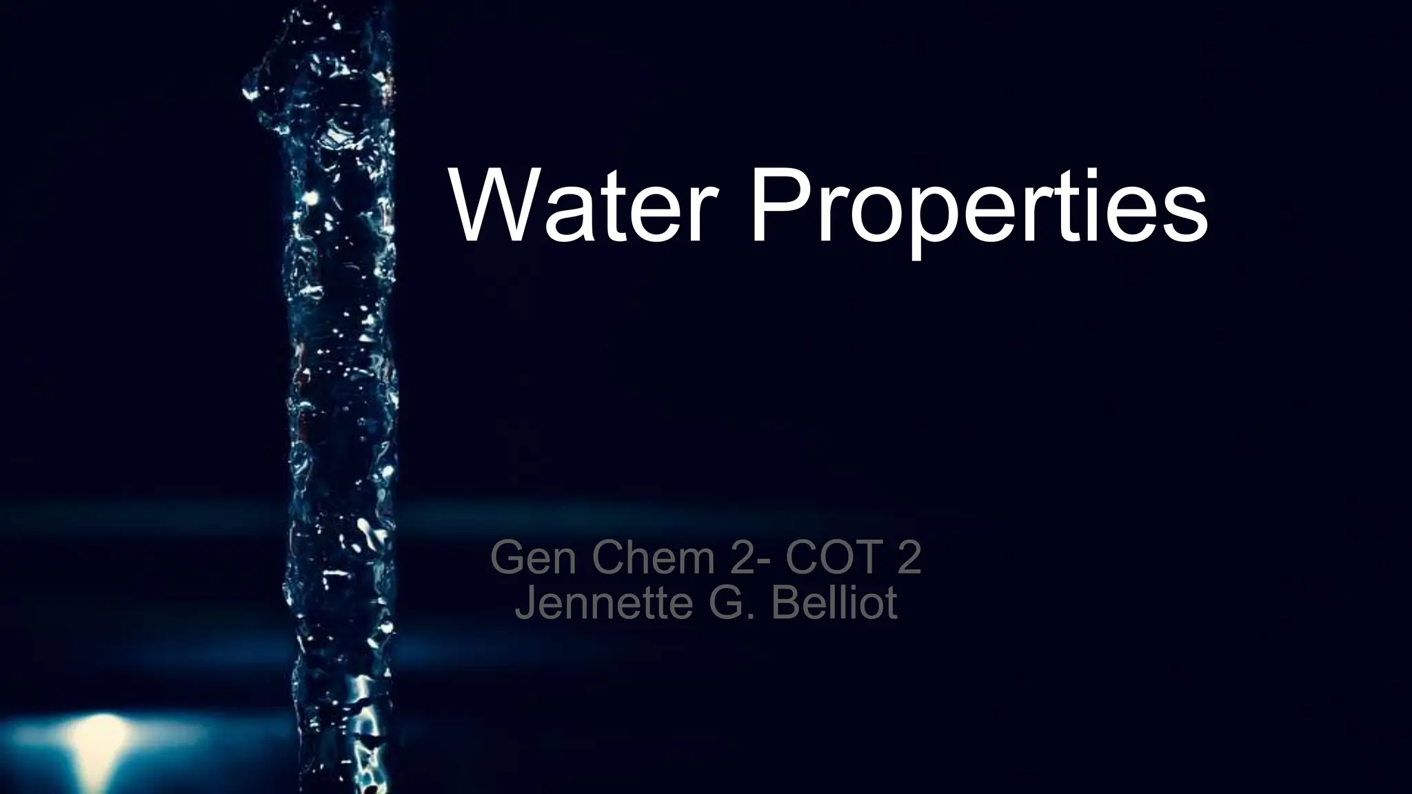 Gen Chem 1 COT 1 Water Properties Lesson plan | PPTX