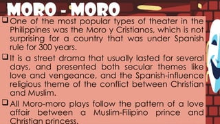 Philippine Theatre and Theatrical Forms.pptx