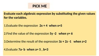 COT 2025-PPt about Evaluating Algebraic Expression.pptx