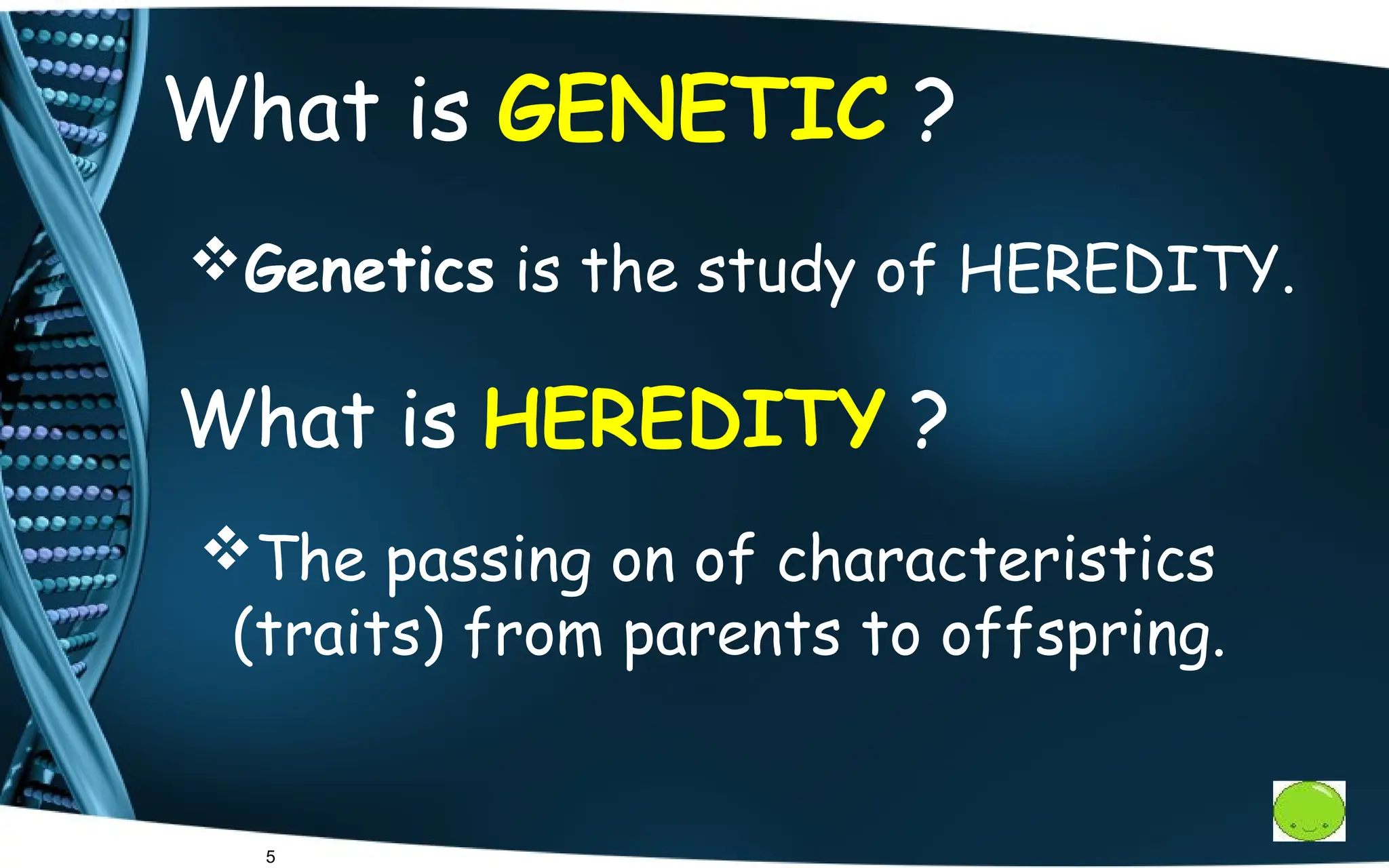 Medelian Heredity and Genetics Grade 8-quarter four | PPTX