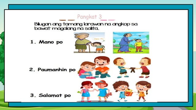 COT 2 Magagalang na pananalita at pagbati ppt.pptx