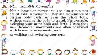 COT 3-QUARTER 3-P.E 9- LOCOMOTOR AND NON LOCOMOTOR | PPTX | Fitness and ...
