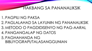 COT 4TH-HAKBANG SA PANANALIKSIK.pptx- PAGBASA AT PAGSUSURI | PPTX
