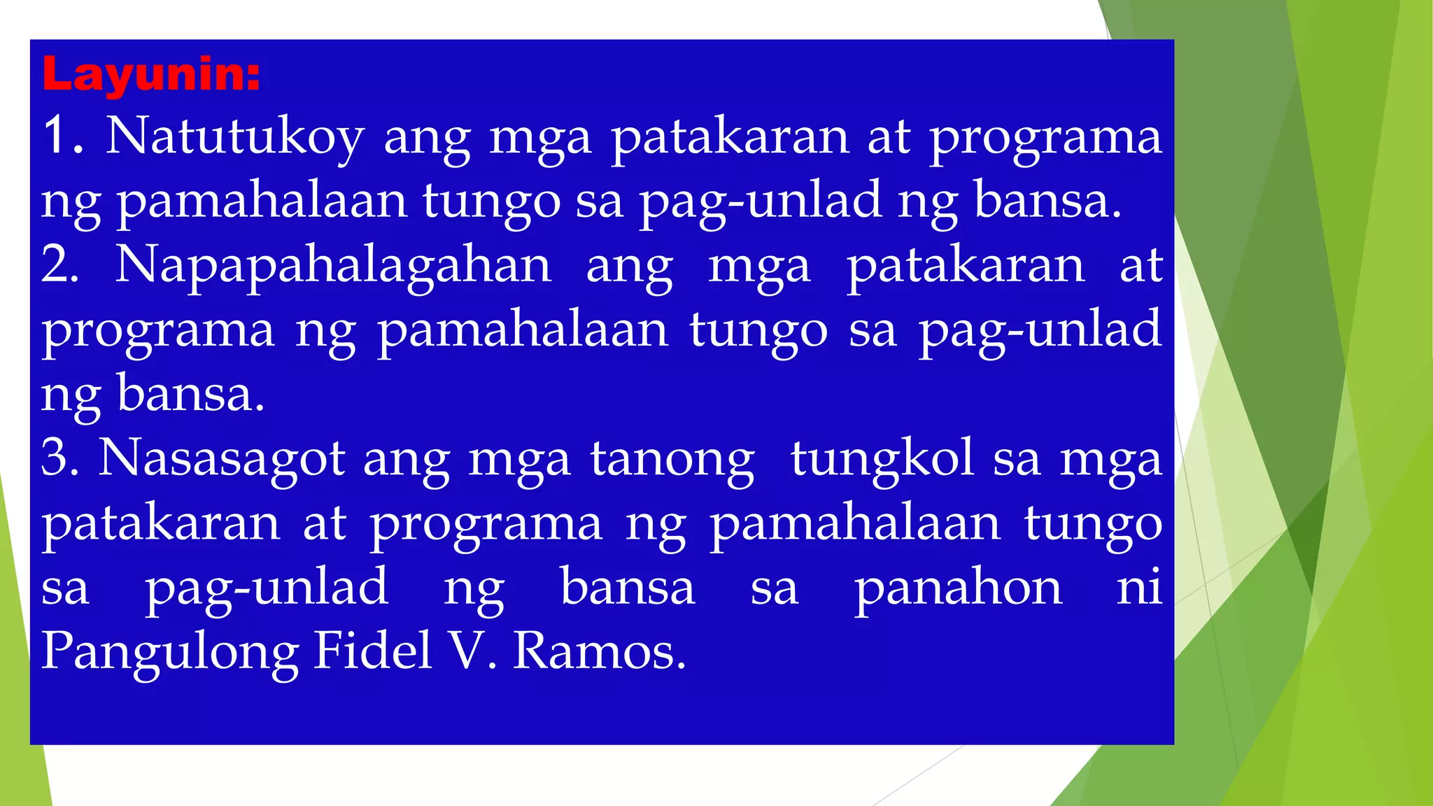 Mga Patakaran at Programa ng Pamahalaan Tungo sa Pag-unlad ng Bansa | PPTX