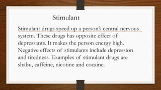 Drugs Substance Use and abuse 1029832913 | PPTX