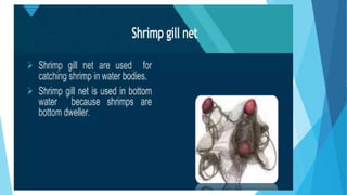 COT CAPTURE Fish capture basic net construction that help the fisherman ...