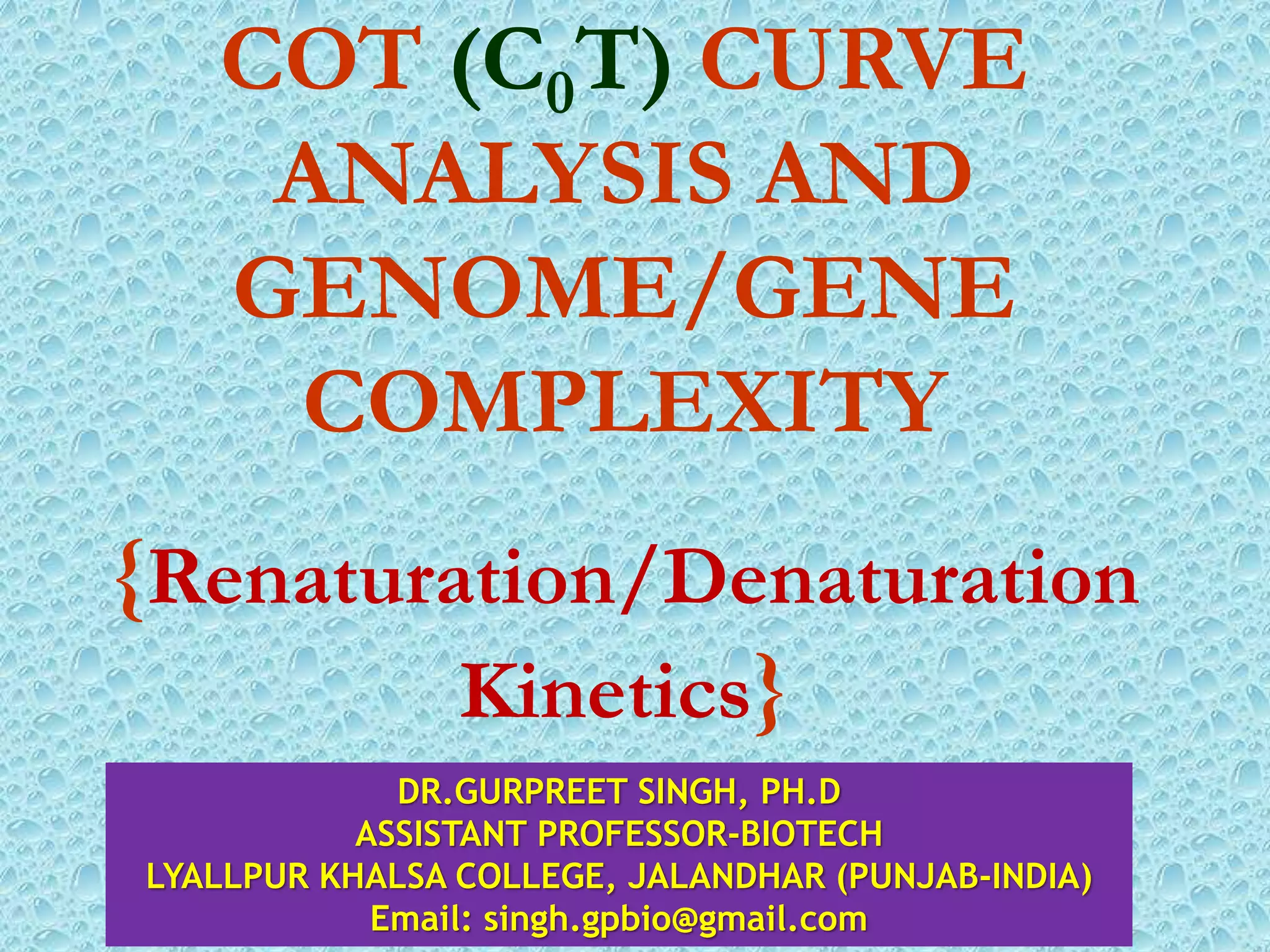 Cot curve analysis for gene and genome complexity | PPT