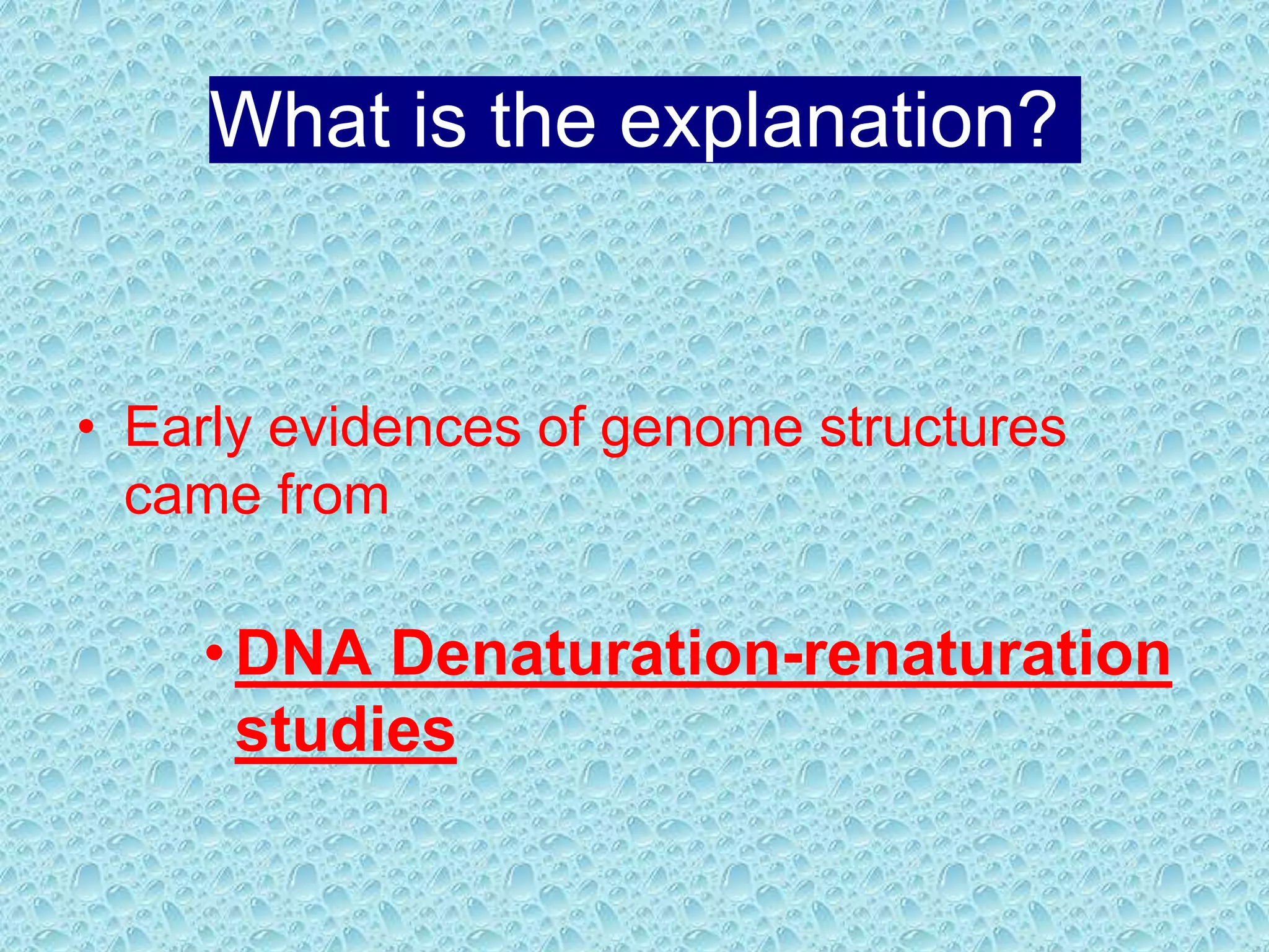 Cot curve analysis for gene and genome complexity | PPT