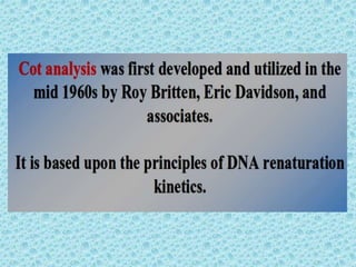Cot curve analysis for gene and genome complexity | PPT | Biological ...