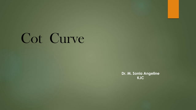 Cot Curve_Dr. Sonia.pdf | Chemistry | Science
