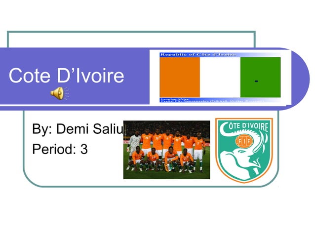 Cote d'ivoire project final | PPT | Africa Travel | Travel Locations