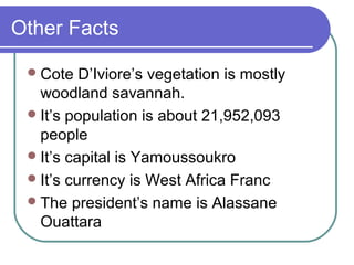 Cote d'ivoire project final | PPT | Africa Travel | Travel Locations