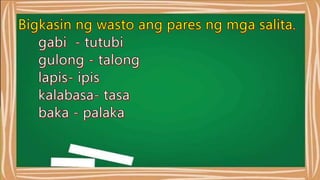 COT Powerpoint presentation Fil 1 Quarter 4 (Natutukoy ang mga salitang ...