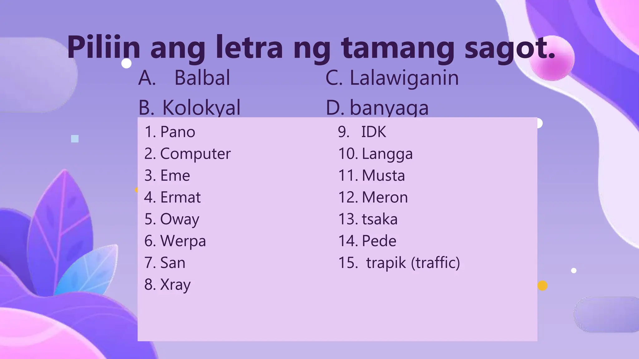 COT FILIPINO 8 mga salitang impormal sa komunikasyon | PPTX