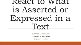 COT First React to What is Asserted or Expressed.pptx