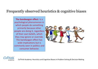 Cothink academy heuristics and cognitive biases | PPT