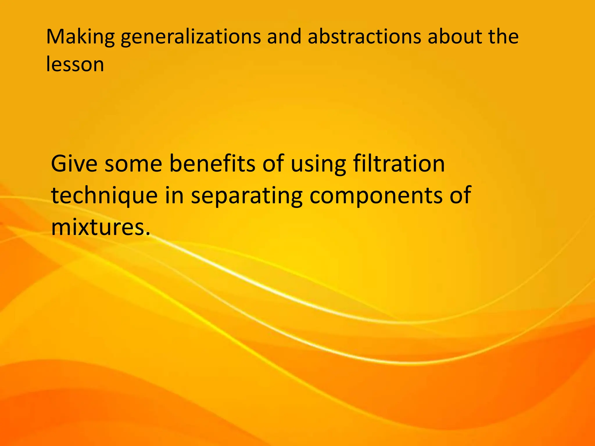 COT in Science 6 WK 5 Day 4 QTR 1 FILTRATION.pptx