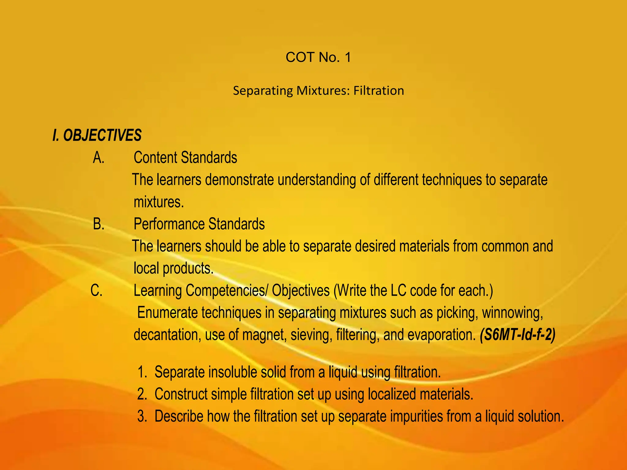 COT in Science 6 WK 5 Day 4 QTR 1 FILTRATION.pptx