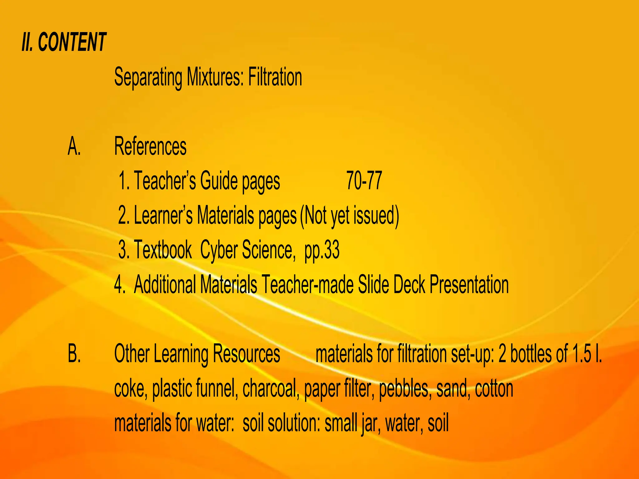 COT in Science 6 WK 5 Day 4 QTR 1 FILTRATION.pptx