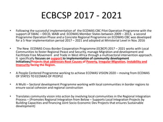 Presentation on the ECOWAS regional cross-border cooperation support programme (ERCBCSP) – what ...