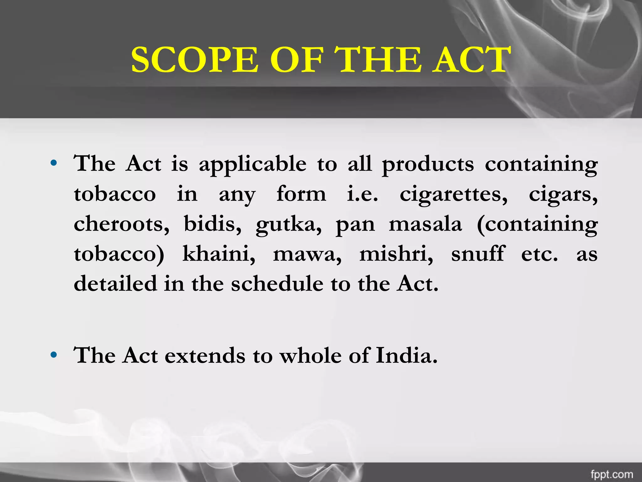 CIGARETTE AND OTHER TOBACCO PRODUCTS ACT, (COTPA) | PPTX