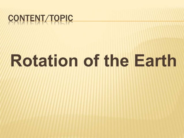 COT PPP Q4 SCIENCE 6-EARTH'S ROTATION-.pptx | Geography | Science