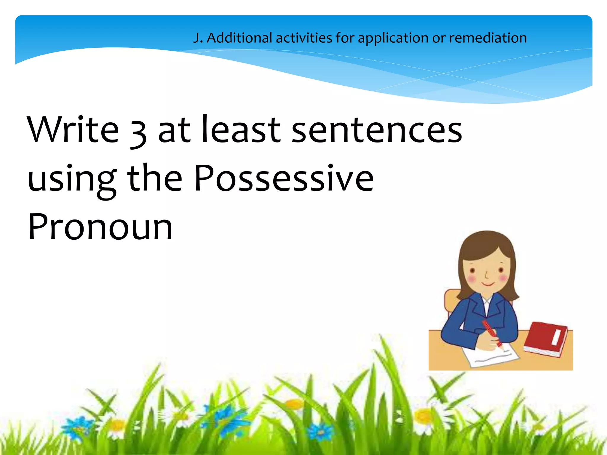 COT_PPT_ENGLISH 3_Possessive Pronoun by Sir Rei L. Marasigan.pptx