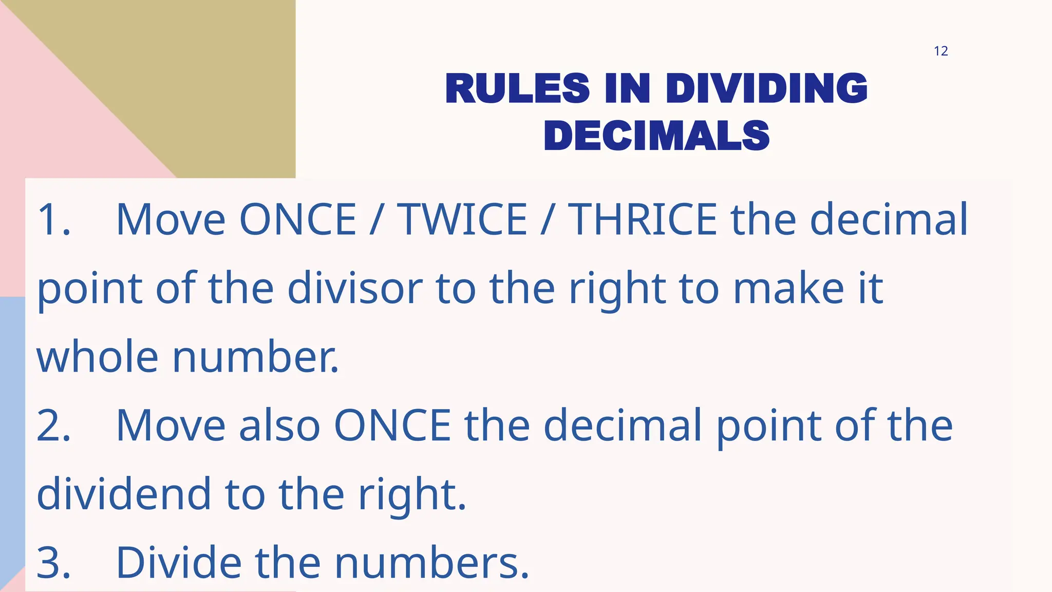 DIVIDING DECIMALS UP TO 4 DECIMAL PLACES BY 0.1, 0.01 or 0.001
